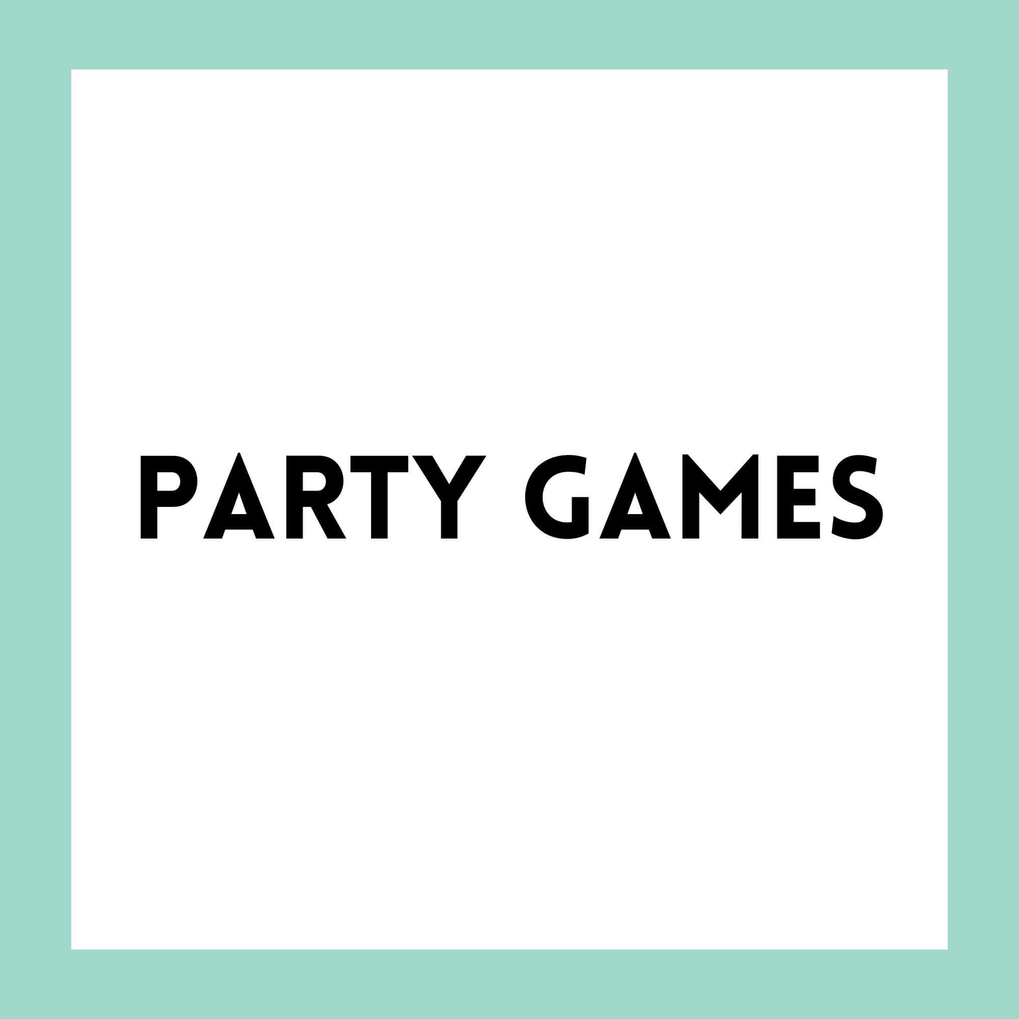 PARTY GAMES – Simplify Create Inspire